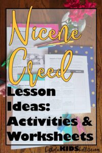 Nicene Creed Lessons: Easy Activities & Free September Bulletins ...